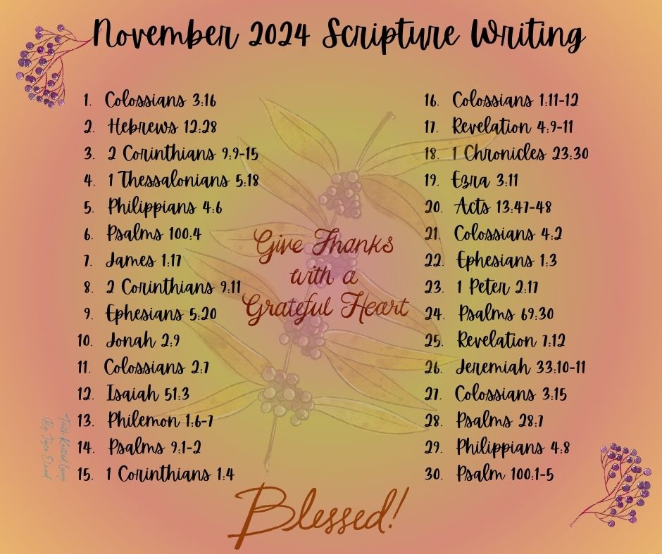 November 2024 Scripture Writing – Faith Knitted Living